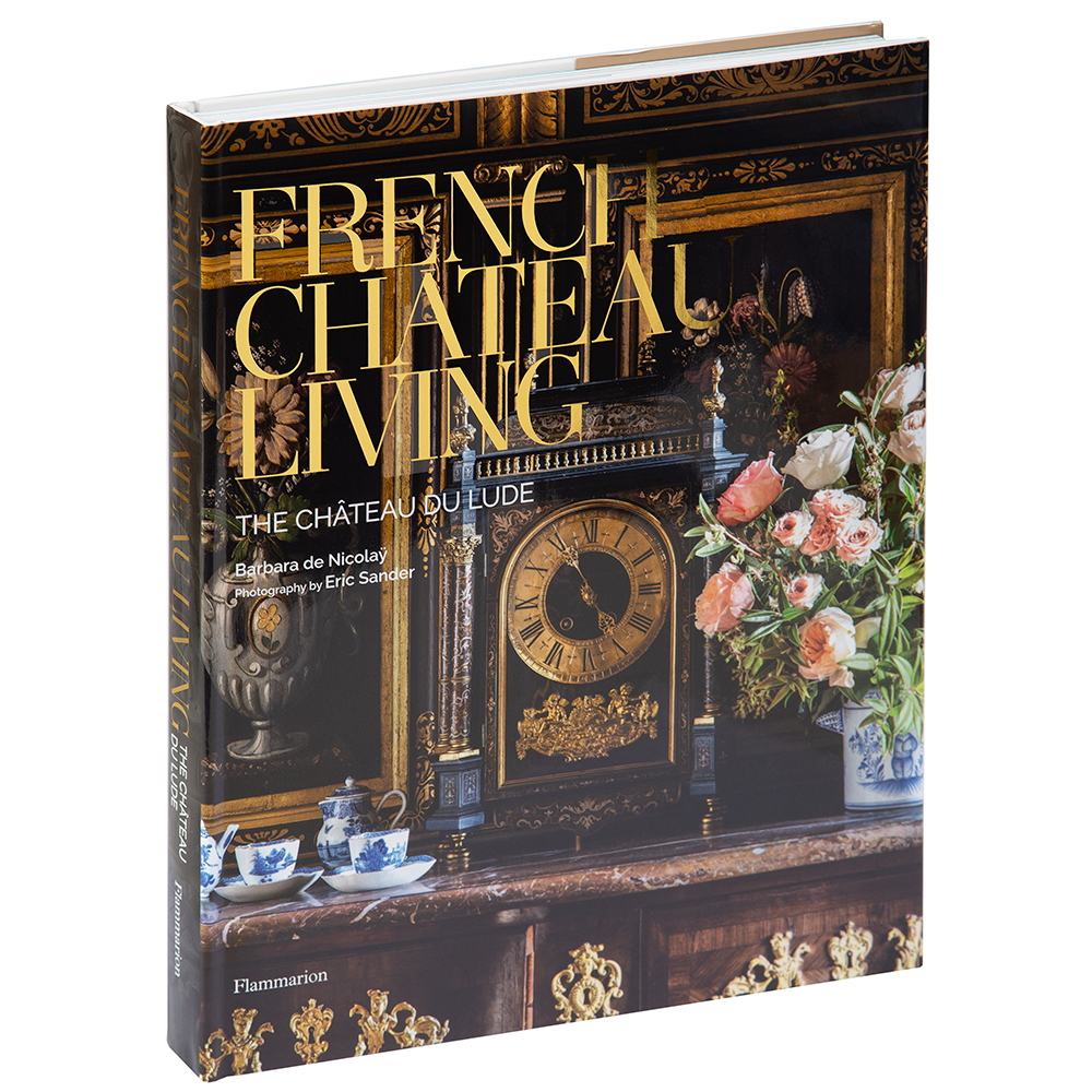 Book - French Chateau Living | Peter's of Kensington