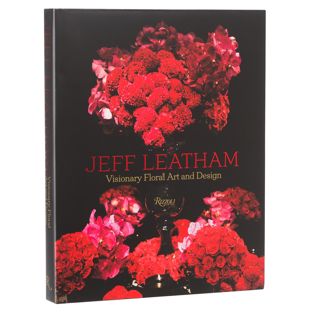 Book - Jeff Leatham: Visionary Floral Art and Design | Peter's of ...